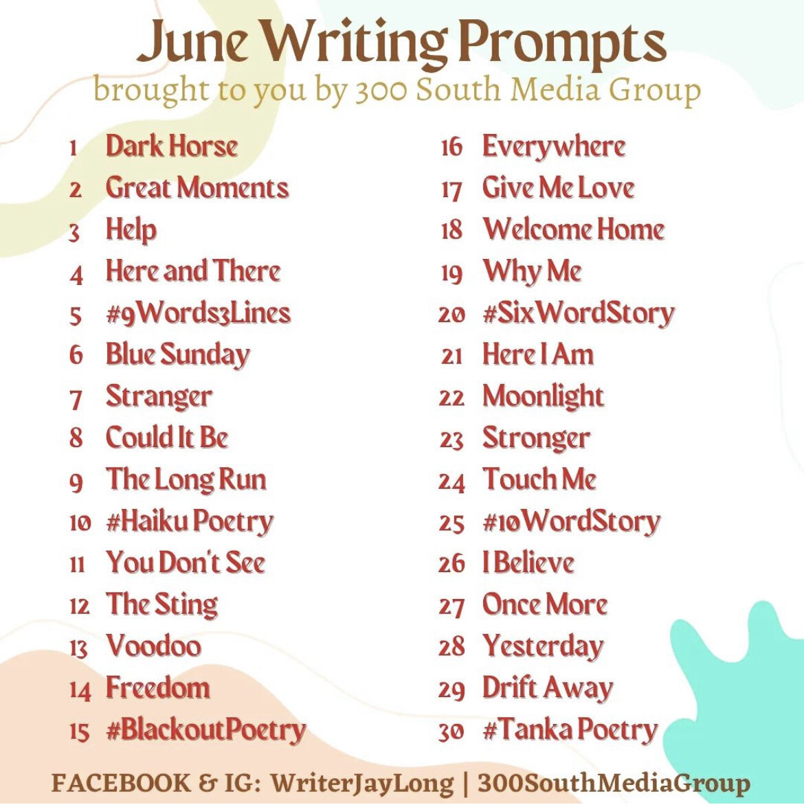 June Writing Prompts From writer Jay Long | Creative Writing