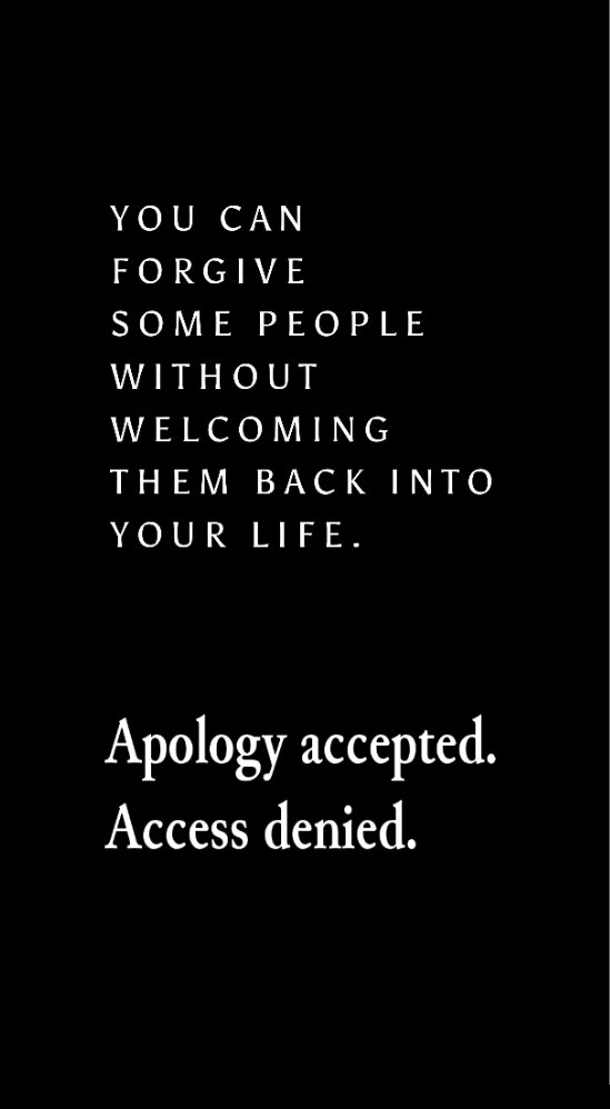 Apology accepted. Access denied. | Random Thoughts