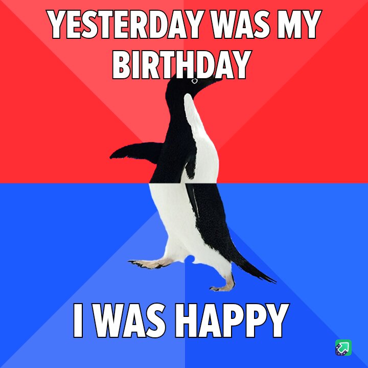 an useless meme to waste your time jyst like mine Well may be early on ...