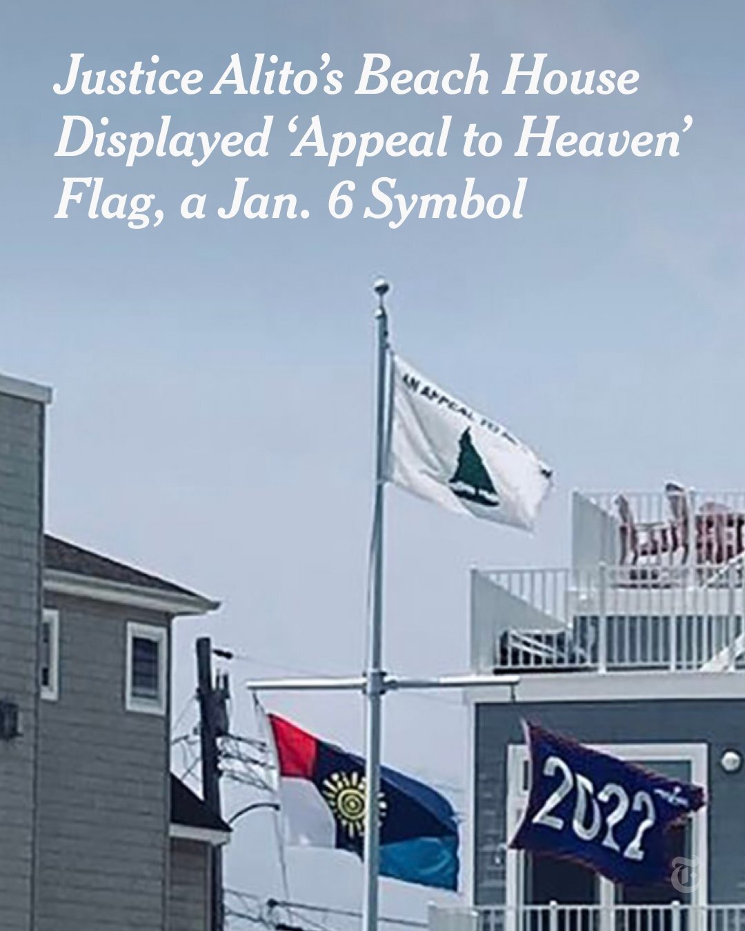 Another Provocative Flag Was Flown at Another Alito Home The excuse ...