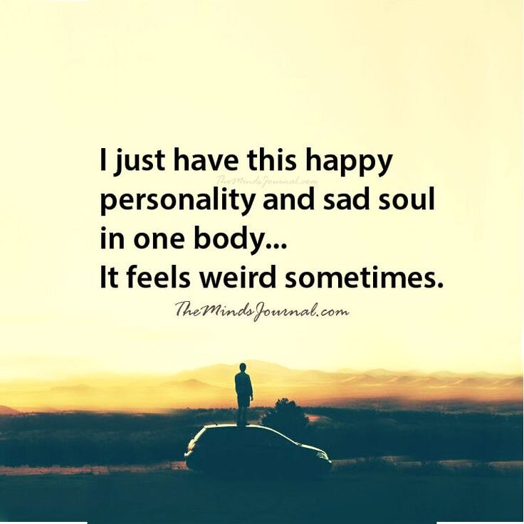Are you a happy personality with a sad soul? | I Am Fascinated By Human ...