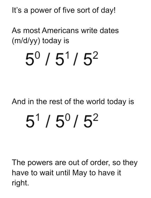 On this date, the American system for writing dates makes sense ...