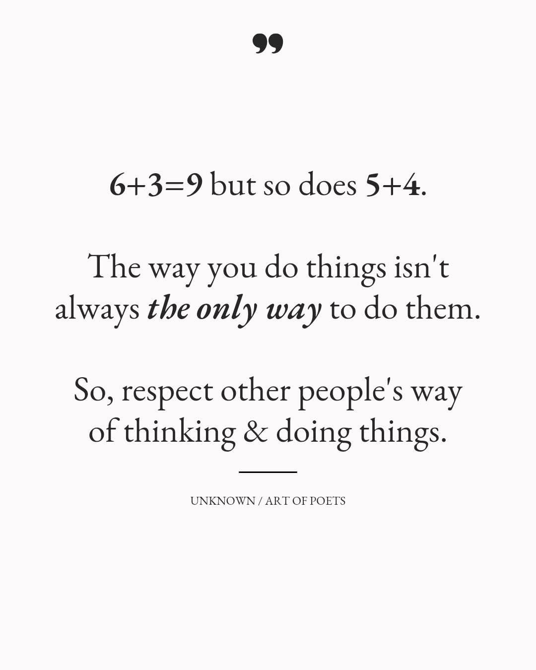 i really really love this quote. 💖 your way is not the ONLY way | Quotes