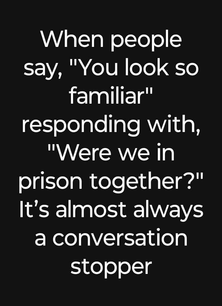 Conversation stopper | Sense of Humor